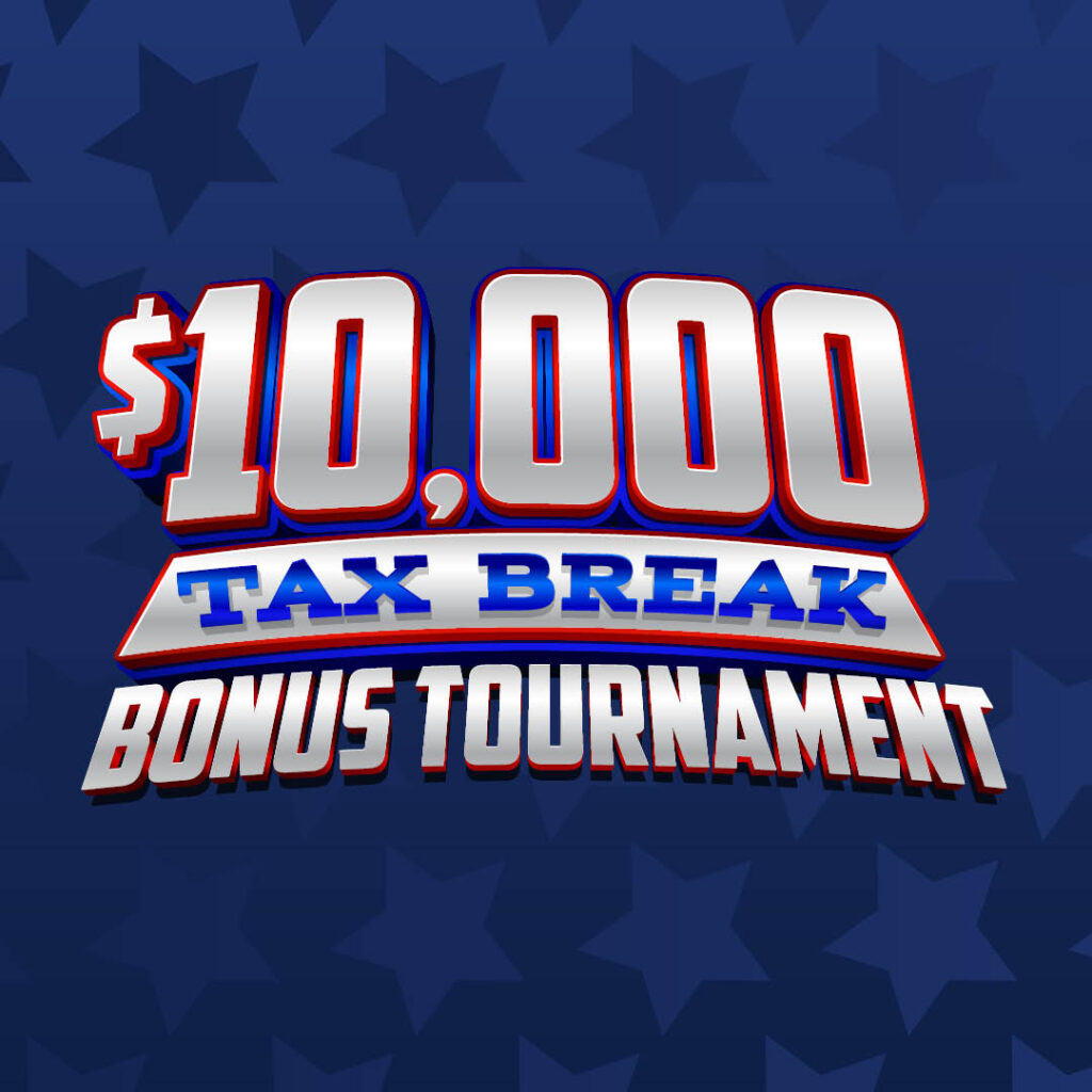 $10,000 Tax Break Bonus Tournament - Casino Fandango | Gaming, Dining ...